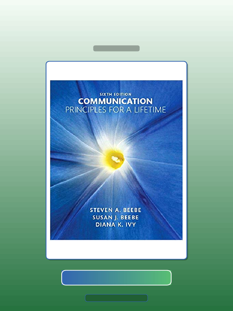 Communication Principles for a Lifetime 6th Edition by Steven a Beebe E ...