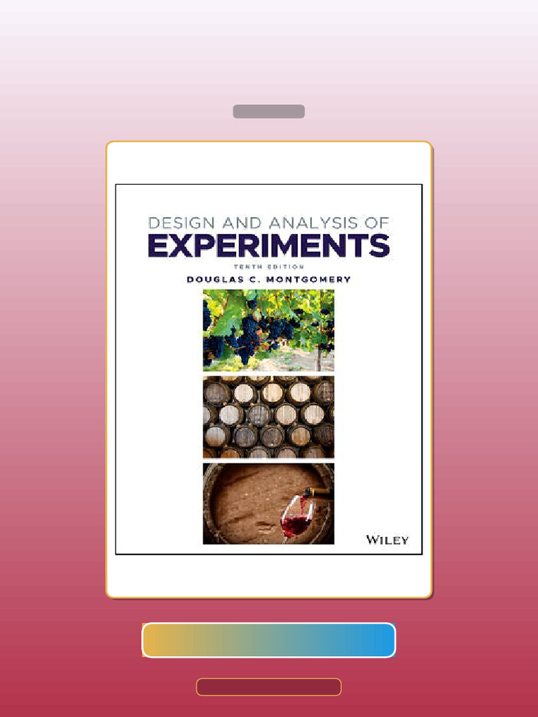 Design and Analysis of Experiments 10th Edition Douglas C Montgomery E ...