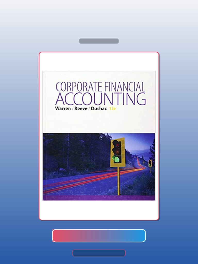 Corporate Financial Accounting 13th Edition by Carl Warren E-book ...