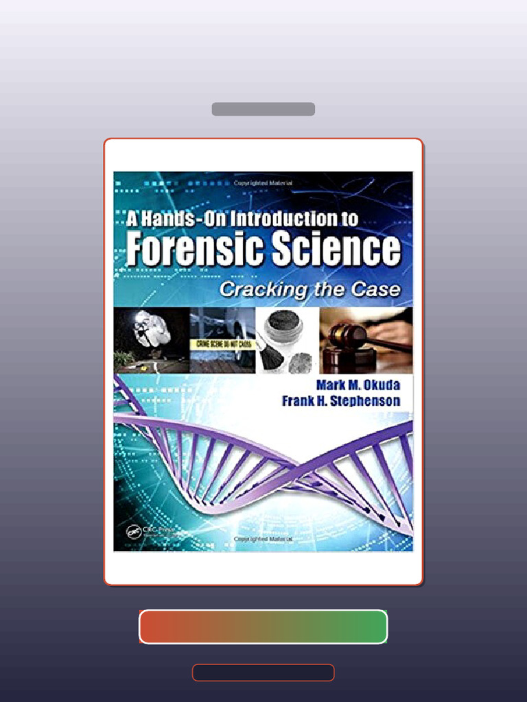 Hands on Introduction to Forensic Science Cracking the Case 1st Okuda E ...