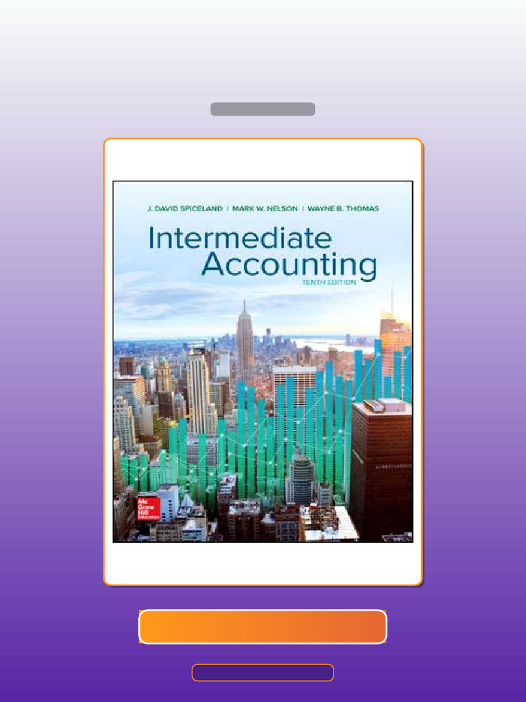 Intermediate Accounting 10th Edition David Spiceland Mark Nelson Wayne ...