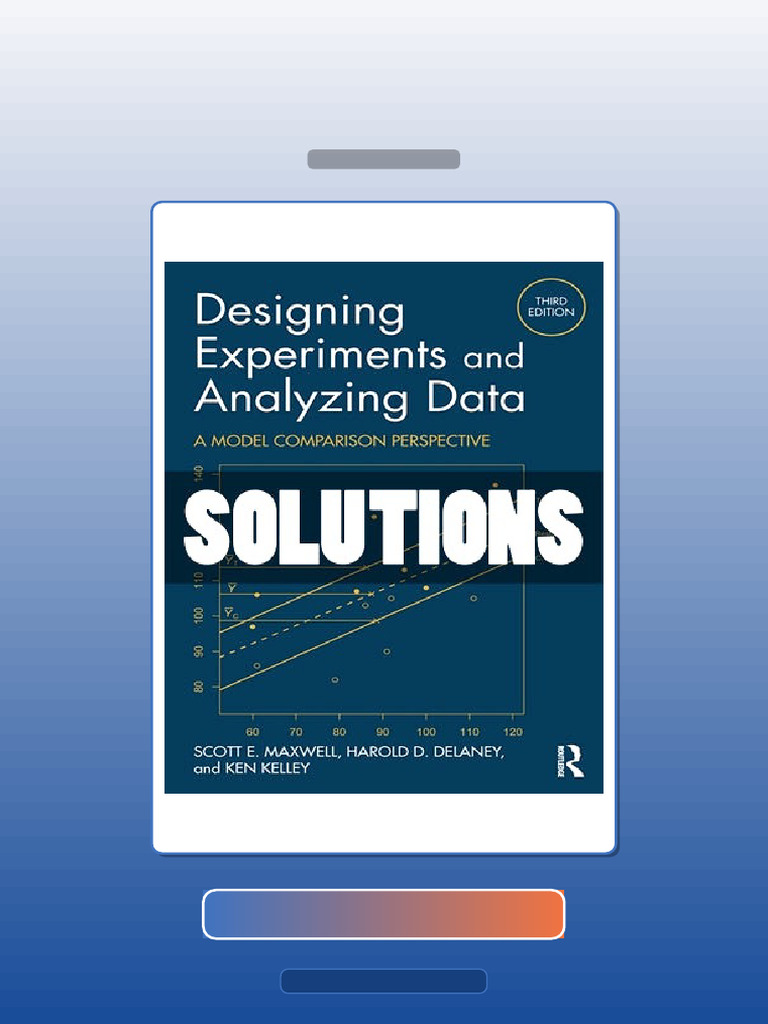 Designing Experiments and Analyzing Data 3 Ed Maxwell E-book Testbank ...