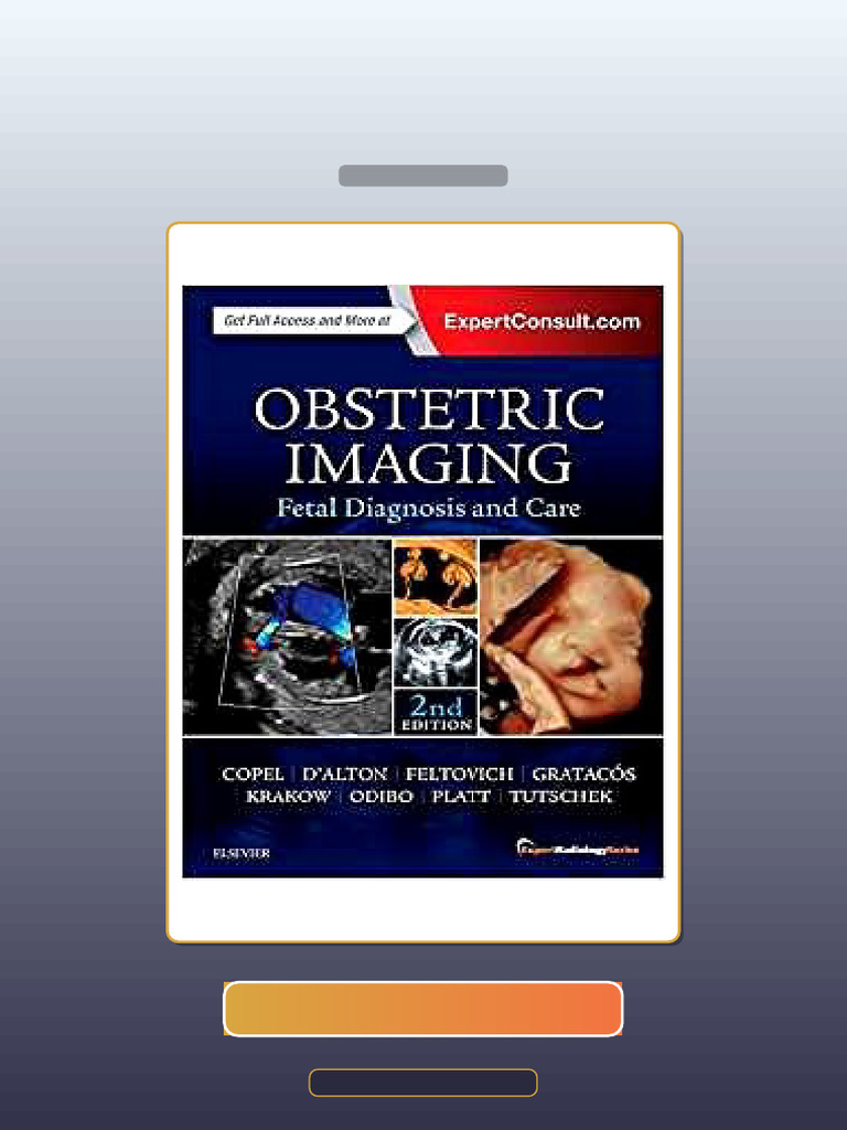 Obstetric Imaging Fetal Diagnosis and Care Expert Radiology 2nd Edition ...