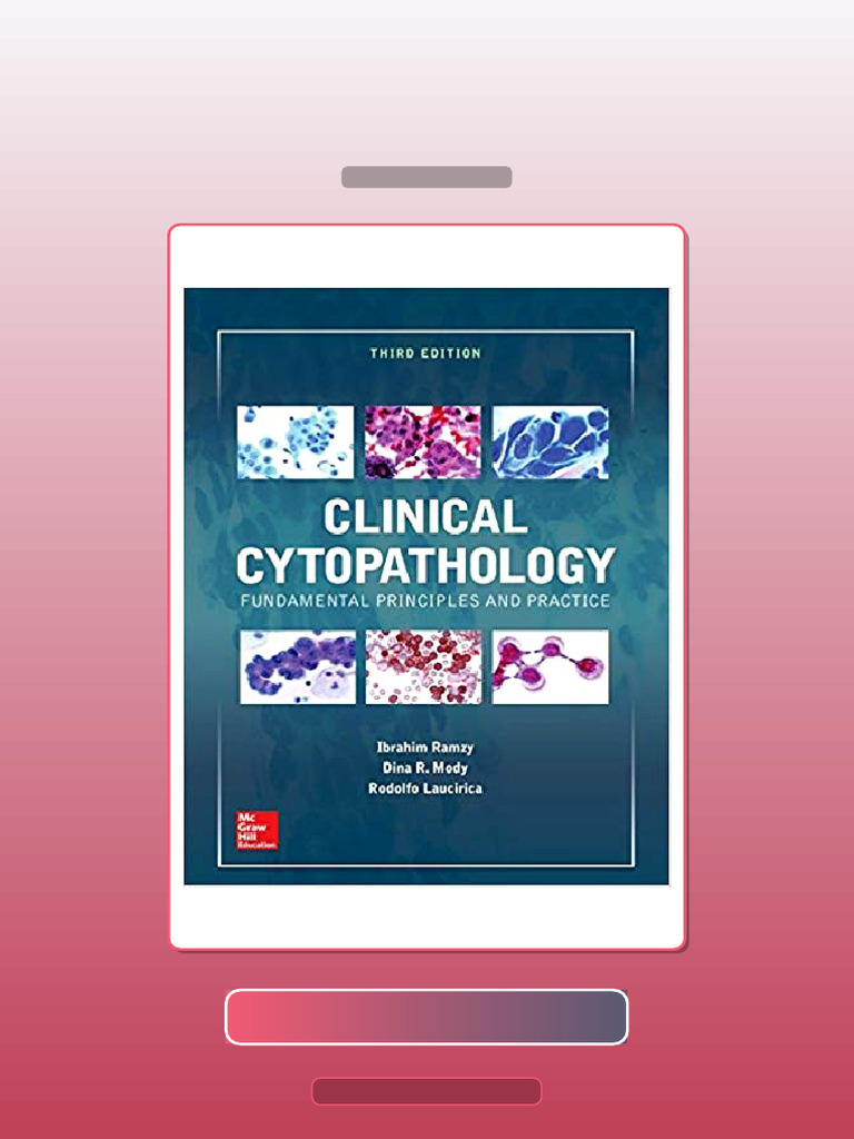 CLINICAL CYTOPATHOLOGY Fundamental Principles and Practice Third ...