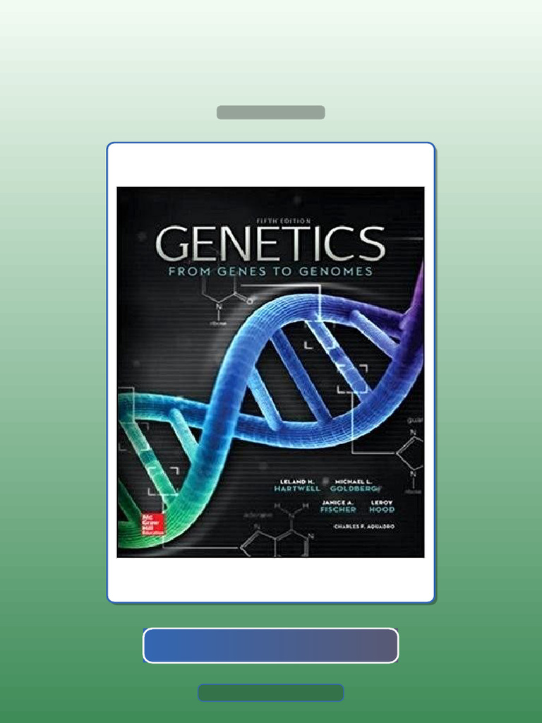 Genetics From Genes to Genomes 5th Edition E-book Testbank Solutions ...