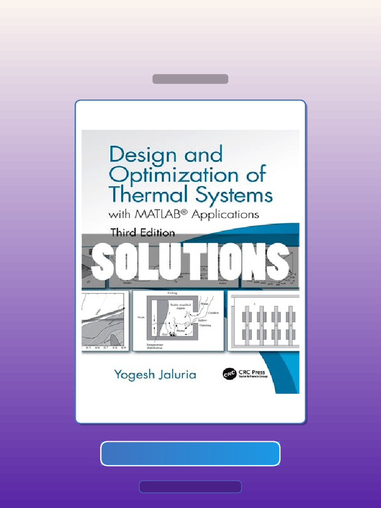 Design and Optimization of Thermal Systems 3 Ed Jaluria E-book Testbank ...