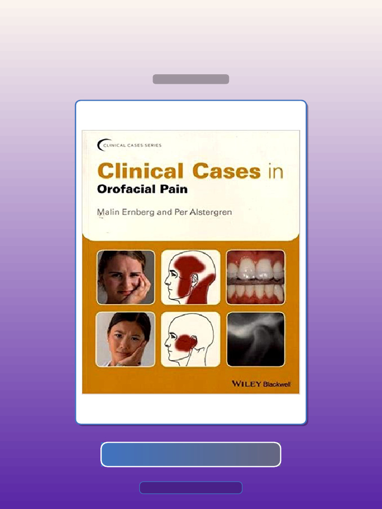 Clinical Cases in Orofacial Pain by Malin Ernberg Per Alstergren E-book ...
