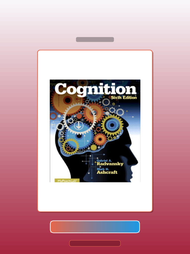 Cognition 6E Mark H Ashcraft Gabriel a Radvansky E-book Testbank ...