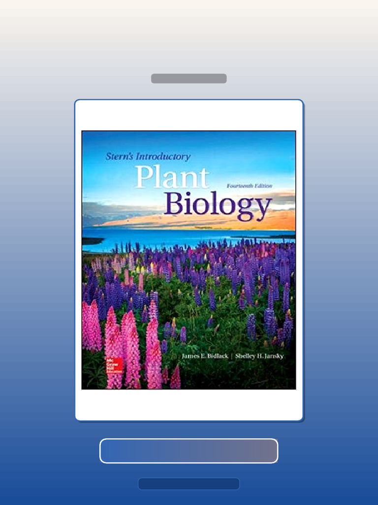 Stern s Introductory Plant Biology 14th Edition 13e by James Bidlack ...