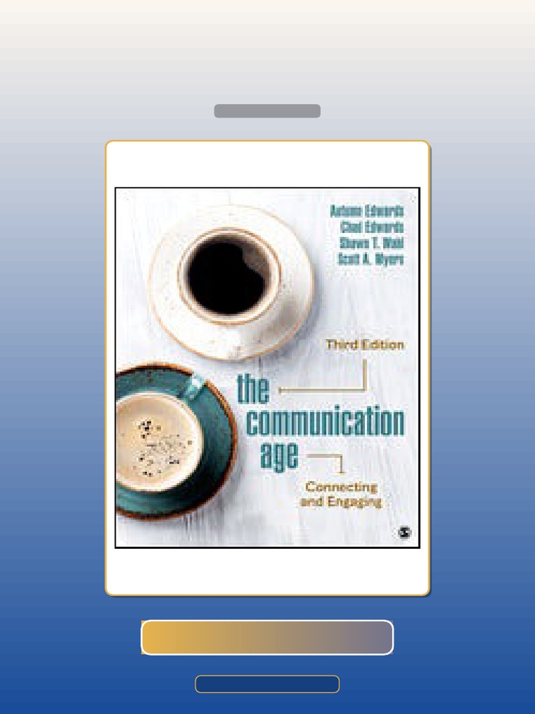 The Communication Age Connecting and Engaging 3rd Edition Autumn ...
