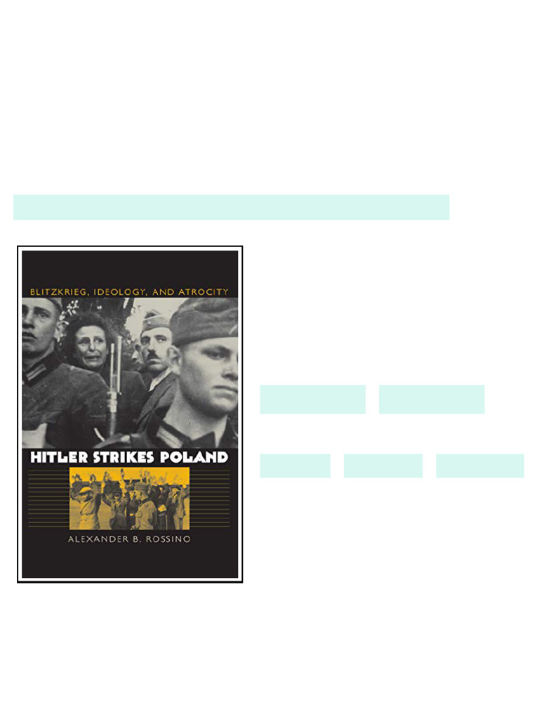Hitler Strikes Poland Blitzkrieg Ideology and Atrocity Modern War ...