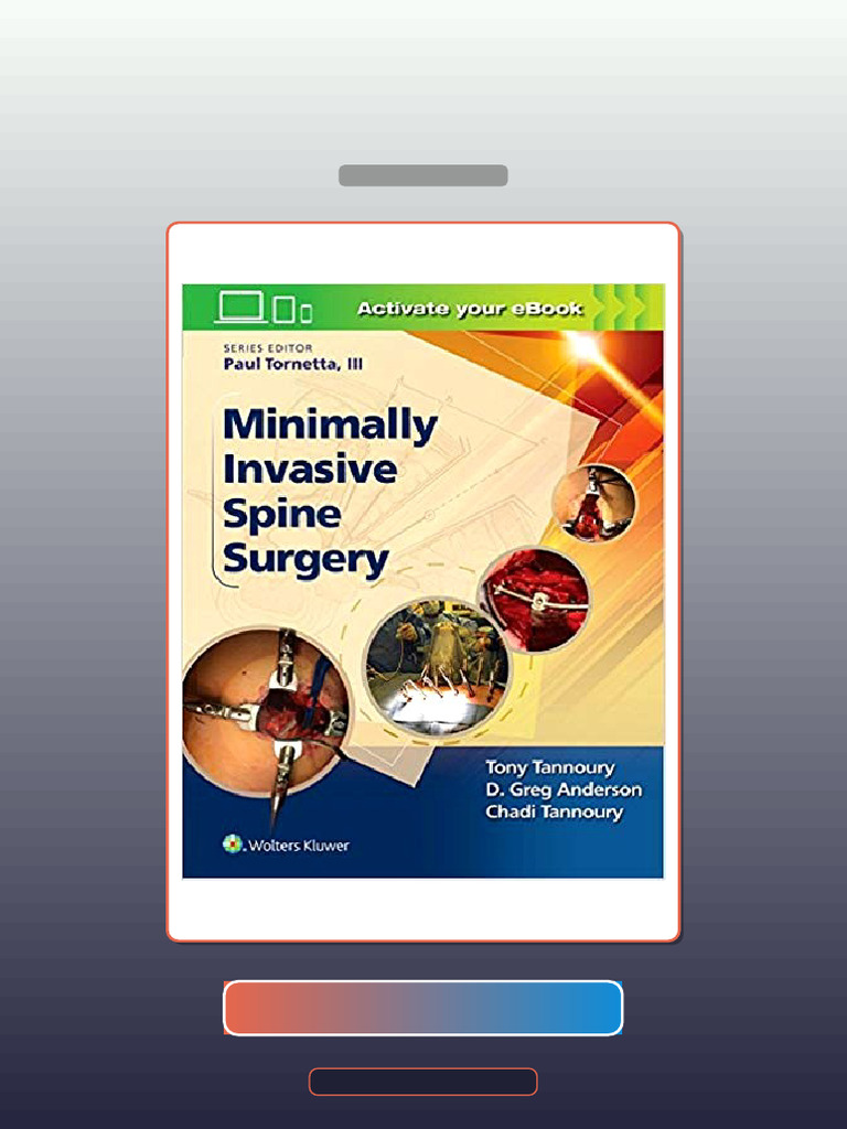 Minimally Invasive Spine Surgery by Dr Chadi Tannoury MD E-book ...