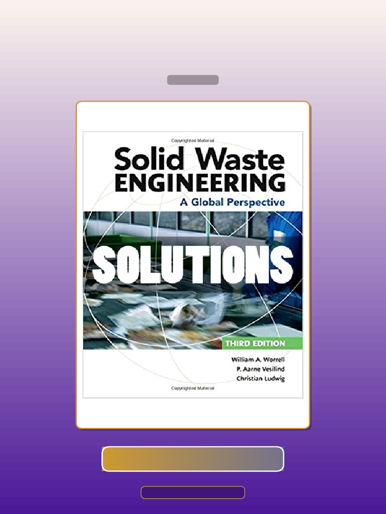 Solid Waste Engineering a Global Perspective 3 Ed Worrell E-book ...