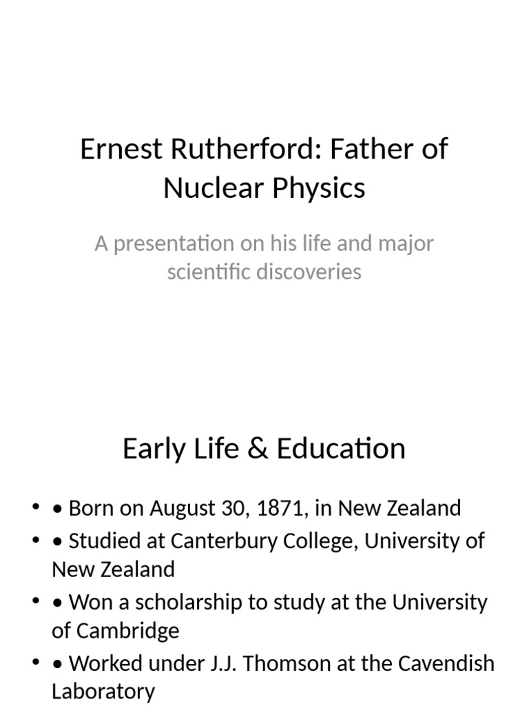 Ernest Rutherford: Nuclear Physics Pioneer | PDF