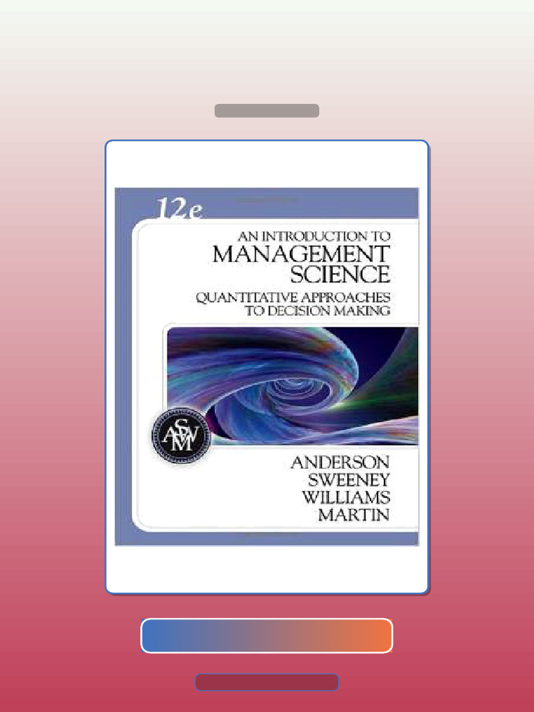 An Introduction to Management Science Quantitative Approaches to ...