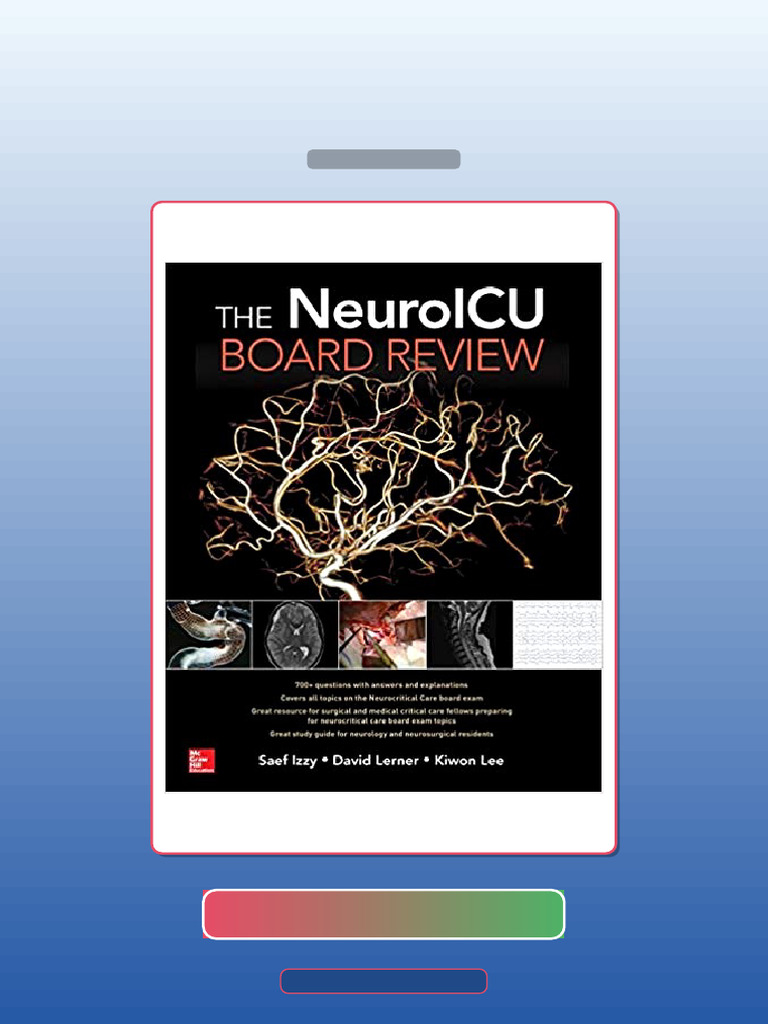 The NeuroICU BOARD REVIEW by Saef Izzy David P Lerner Kiwon Lee E-book ...