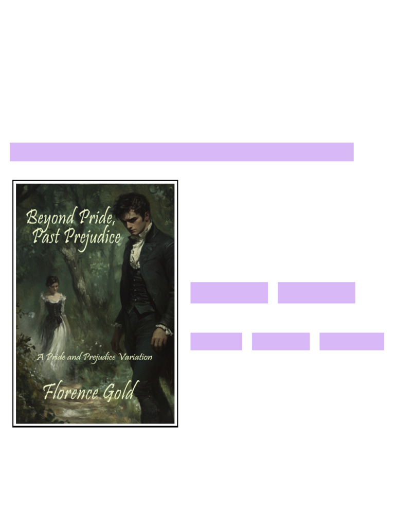 Beyond Pride, Past Prejudice: A Pride and Prejudice Variation by ...