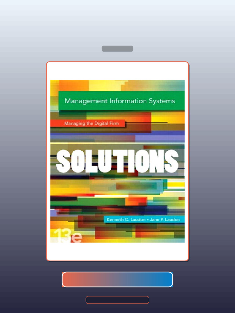 Management Information Systems 13th Ed Laudon E-book Testbank Solutions ...