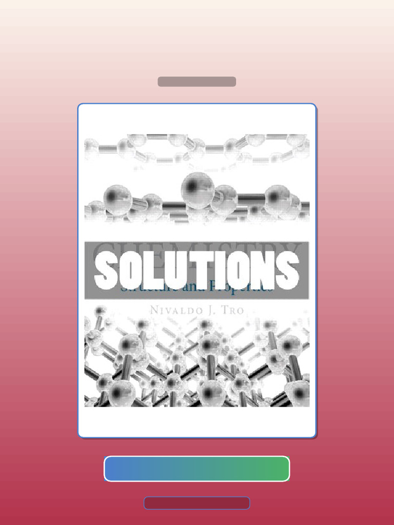 Chemistry Structure and Properties 1 Ed Tro E-book Testbank Solutions ...