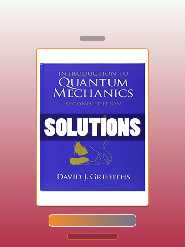 Griffiths Quantum Mechanics Solutions