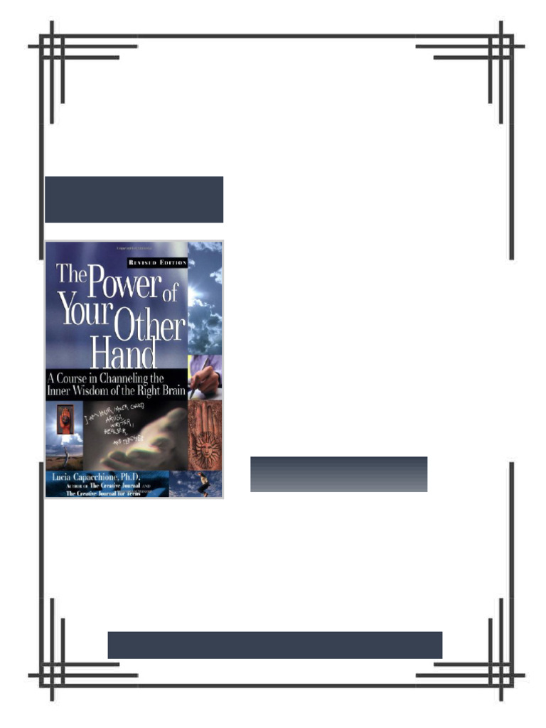 The Power of Your Other Hand A Course in Channeling the Inner Wisdom of ...