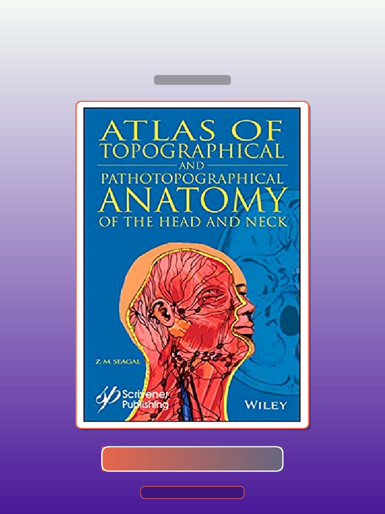 Atlas of Topographical and Pathotopographical Anatomy of the Head and ...