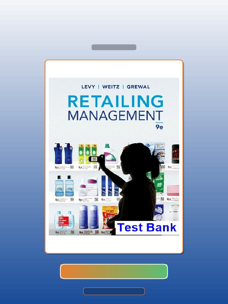 Retailing Management 9th Edition Michael Levy E-book Testbank Solutions ...