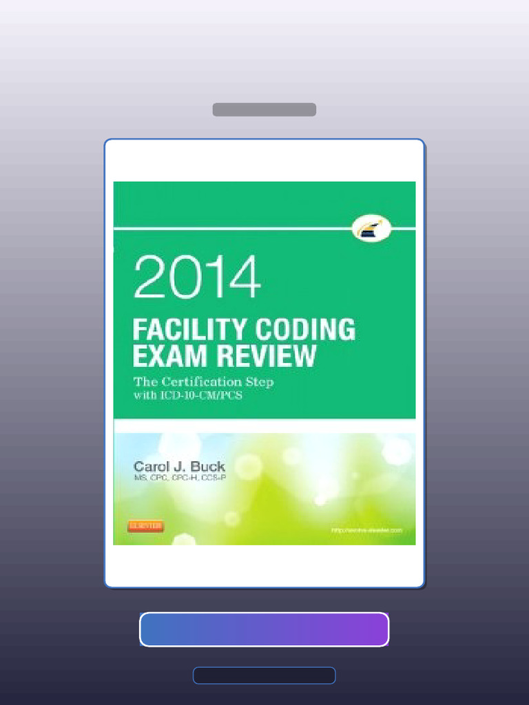 Facility Coding Exam Review 2014 the Certification Step With ICD10CMPCS ...