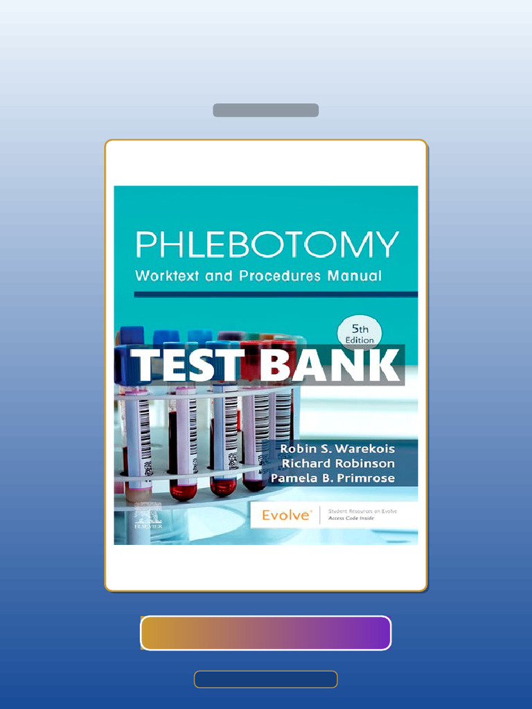 Phlebotomy 5th Edition Warekois E-book Testbank Solutions | PDF ...