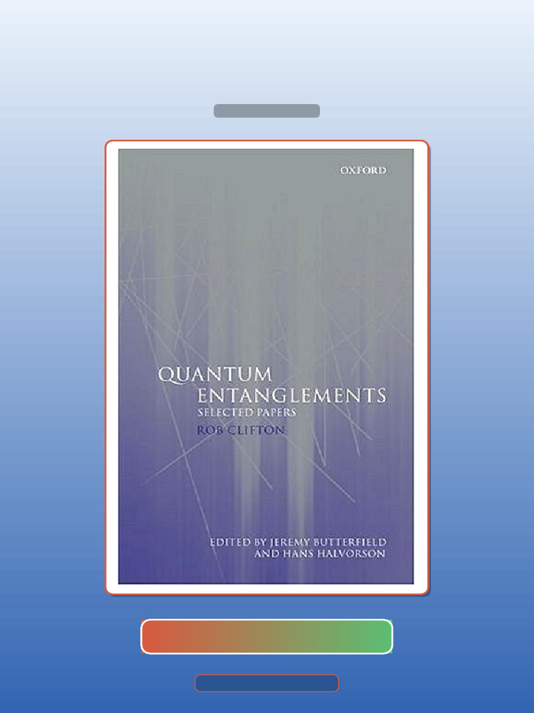 Quantum Entanglements Selected Papers E-book Testbank Solutions | PDF ...