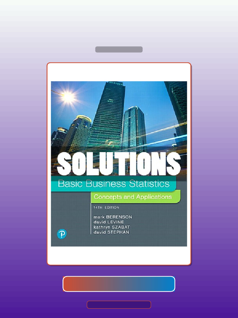Basic Business Statistics 14 Ed Berenson E-book Testbank Solutions ...