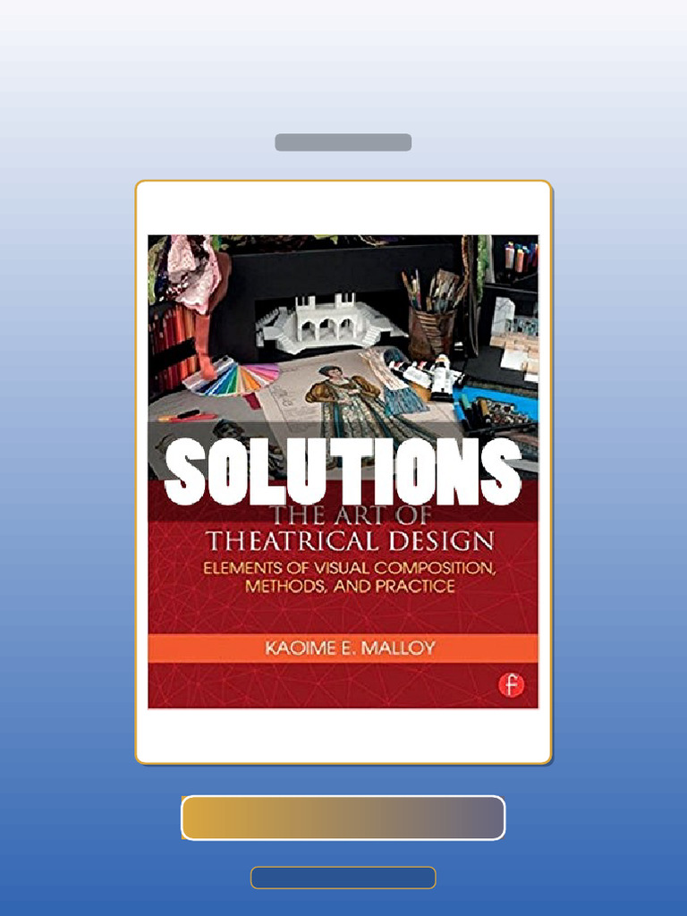 Art of Theatrical Design Elements of Visual Composition Methods and ...