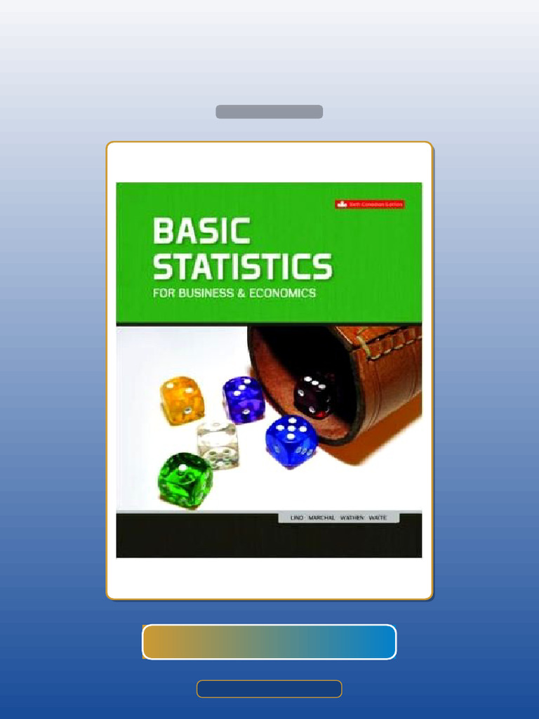 Basic Statistics for Business and Economics 6th Edition Douglas a Lind ...