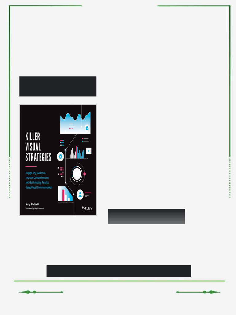 Killer Visual Strategies: Engage Any Audience, Improve Comprehension ...