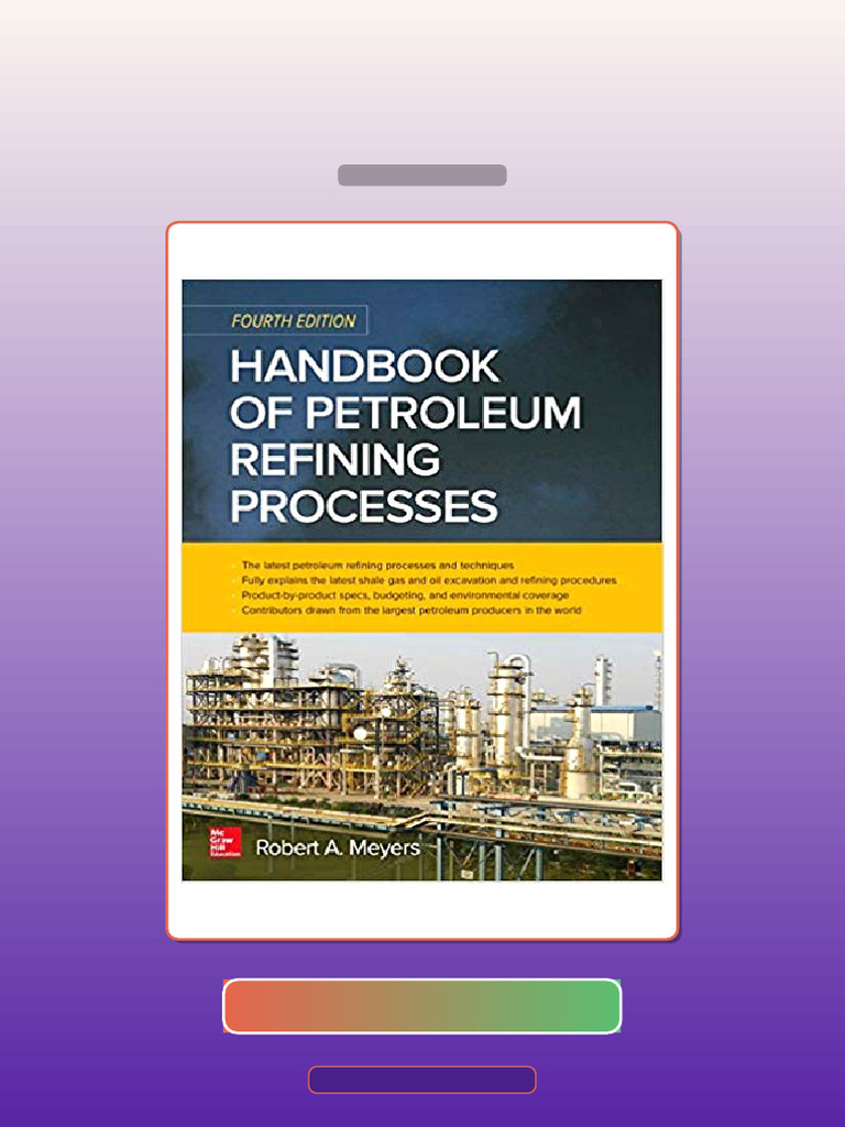 Handbook of Petroleum Refining Processes 4th Edition by Robert Meyers E ...
