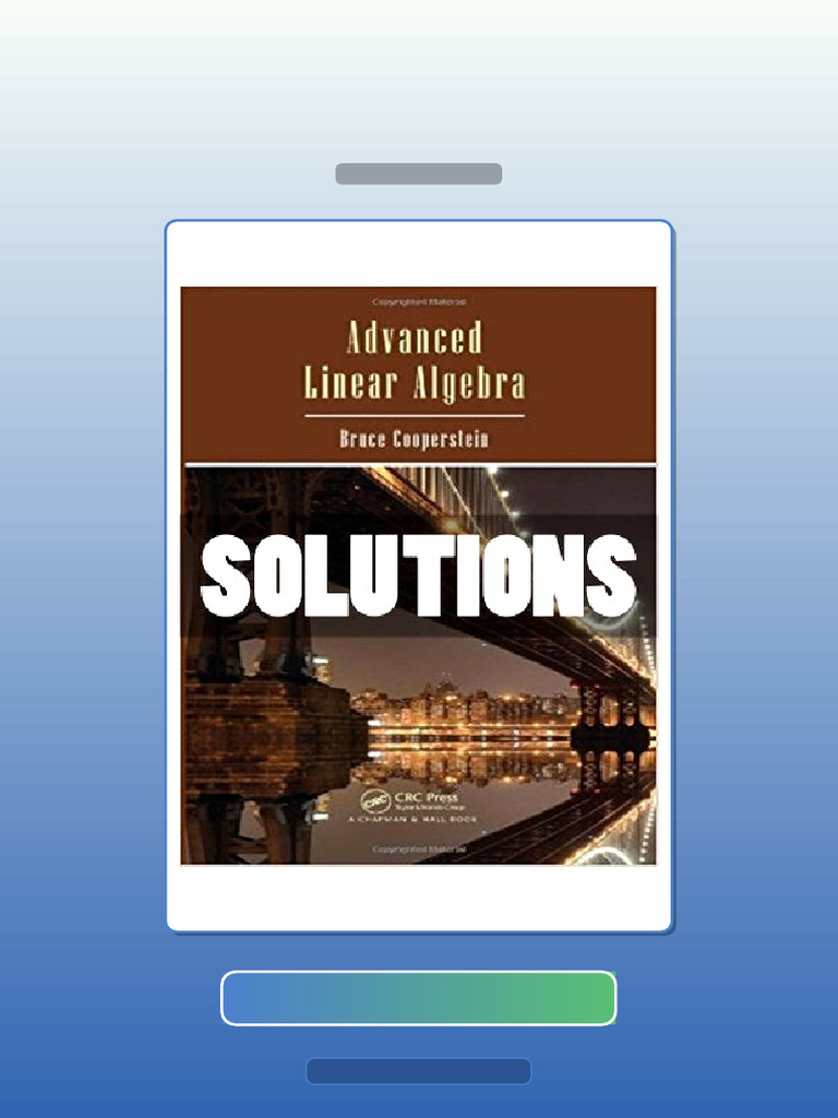 Advanced Linear Algebra 1 Ed Cooperstein E-book Testbank Solutions ...