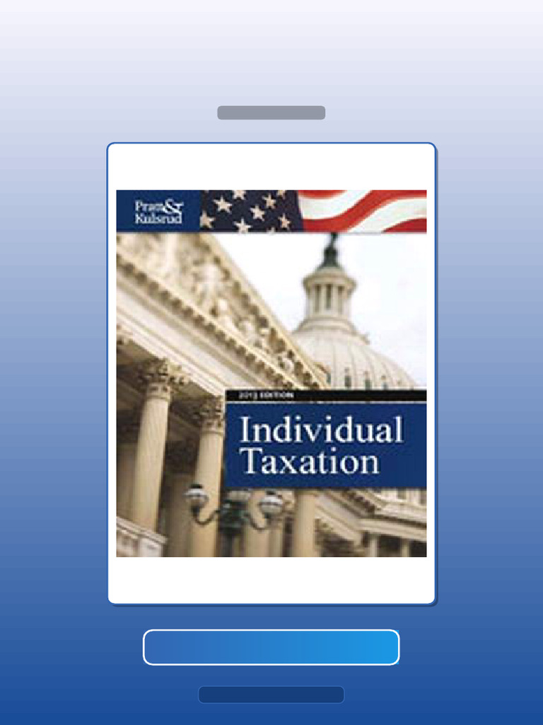 Individual Taxation 2013 7E Pratt E-book Testbank Solutions | PDF ...