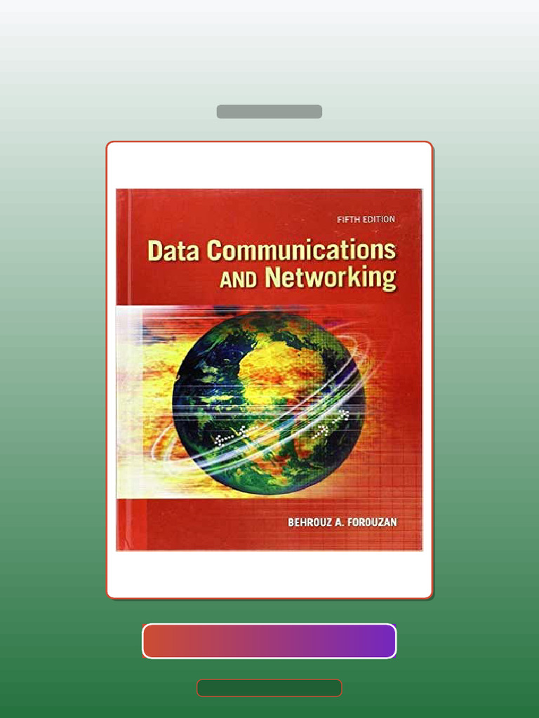Downloadable Data Communications and Networking 5th Edition Forouzan E ...
