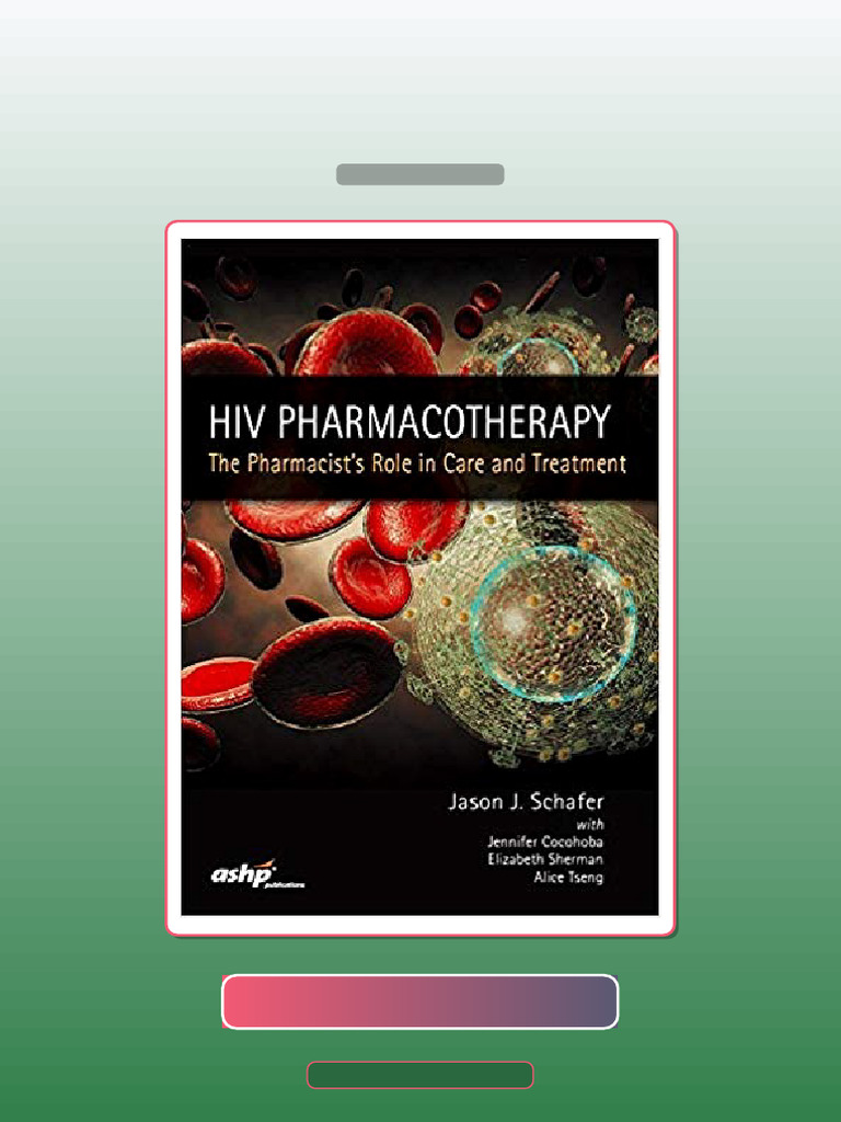 HIV Pharmacotherapy the Pharmacist s Role in Care Treatment by Jason J ...
