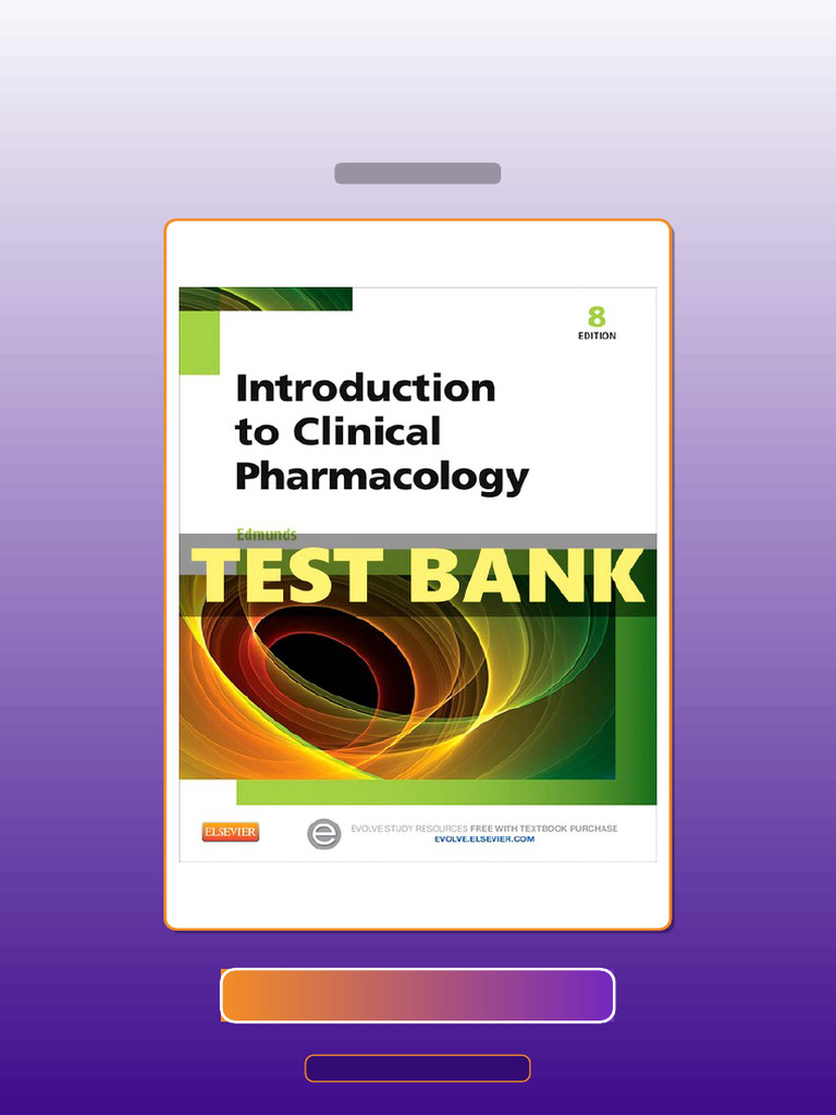 Introduction to Clinical Pharmacology 8 Ed Edmunds E-book Testbank ...
