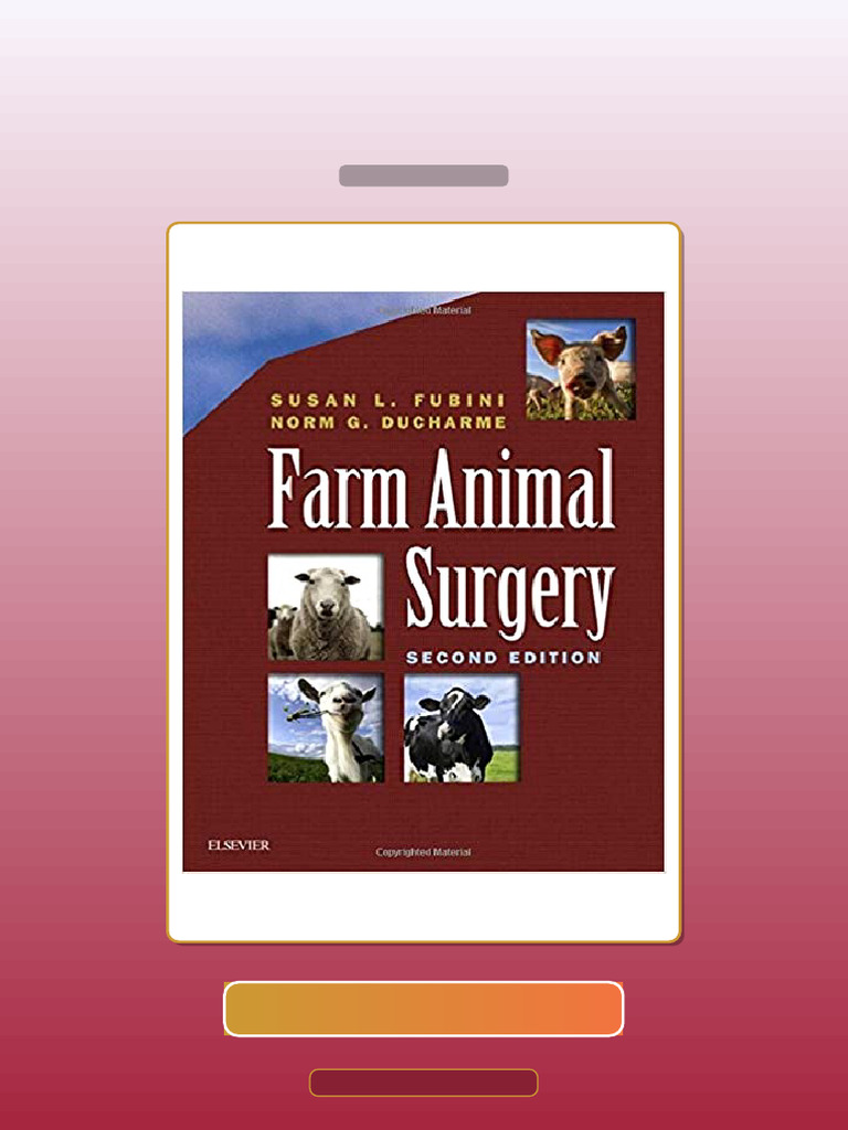 Farm Animal Surgery 2nd Edition by Susan L Fubini DVM Norm Ducharme DVM ...