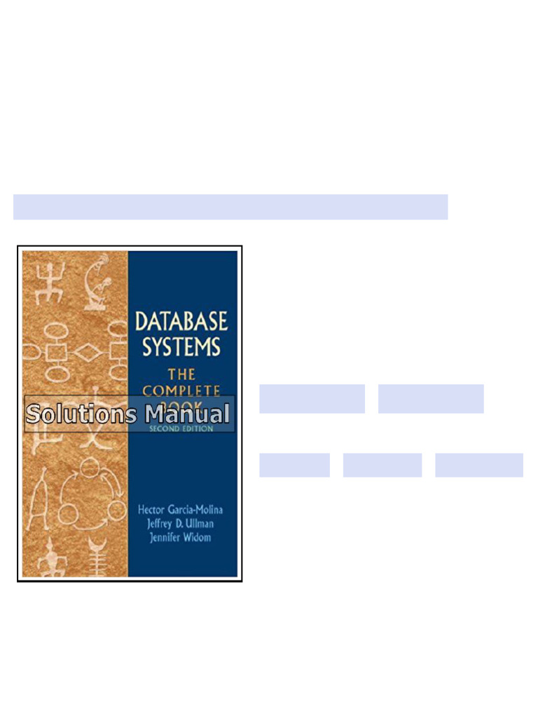 Database Systems The Complete Book 2nd Edition Molina Solutions Manual ...