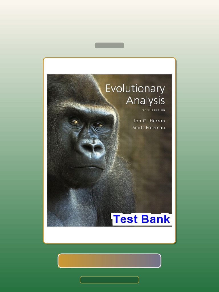 Evolutionary Analysis 5th Edition Herron E-book Testbank Solutions ...