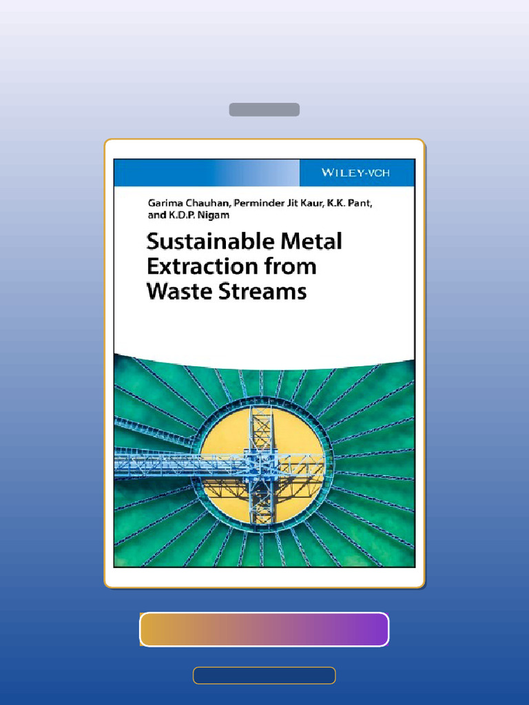Sustainable Metal Extraction From Waste Streams Chauhan E-book Testbank ...