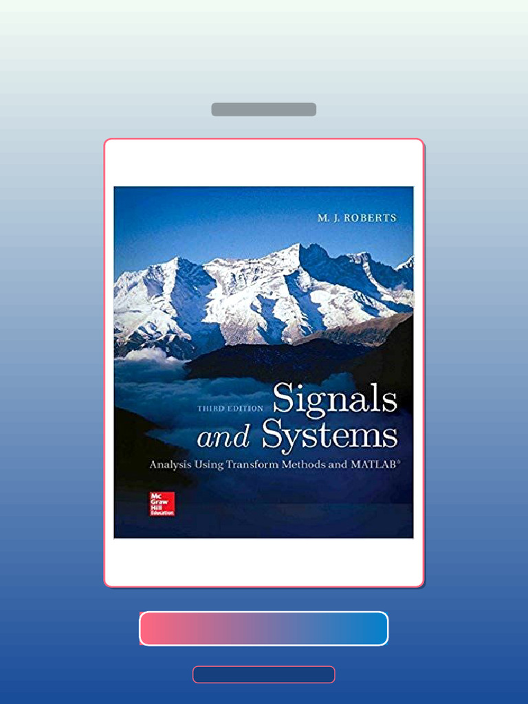 Signals and Systems Analysis Using Transform Methods MATLAB 3rd Edition ...