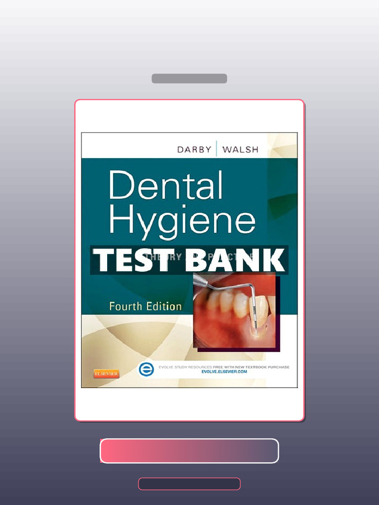 Dental Hygiene 4th Edition Darby E-book Testbank Solutions | PDF ...