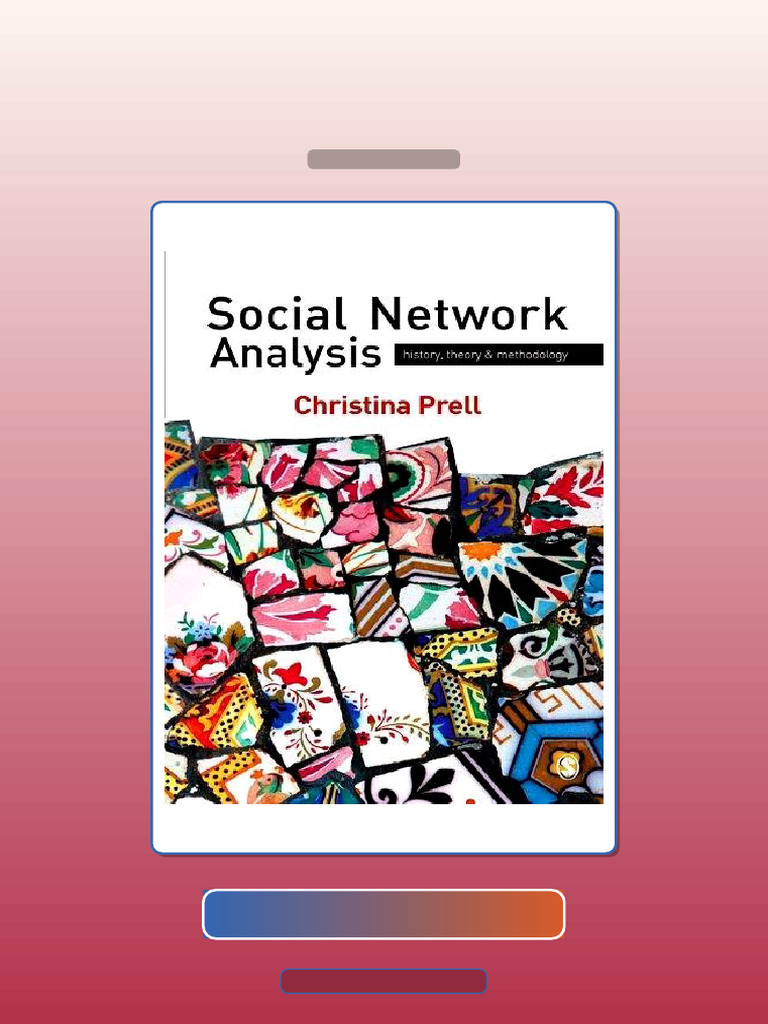 Social Network Analysis History Theory and Methodology E-book Testbank ...