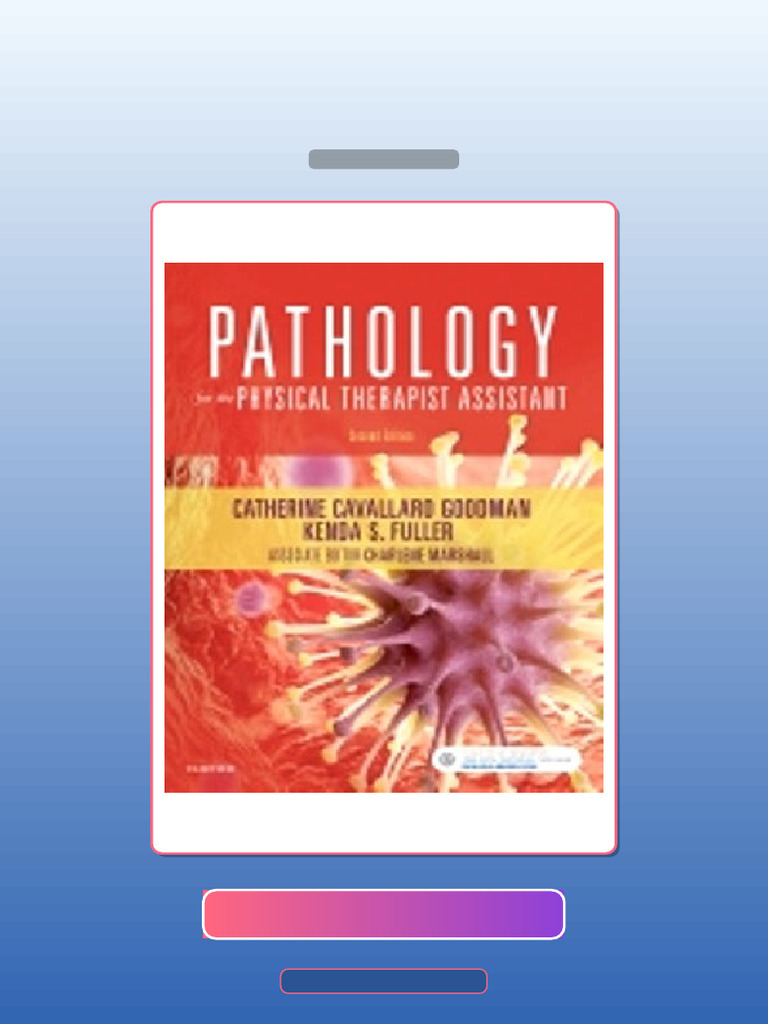 Pathology for the Physical Therapist Assistant 2nd Edition Catherine C ...