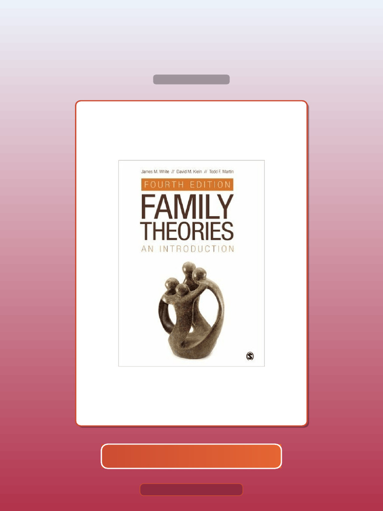 Family Theories an Introduction 4th Edition by James M White David M ...
