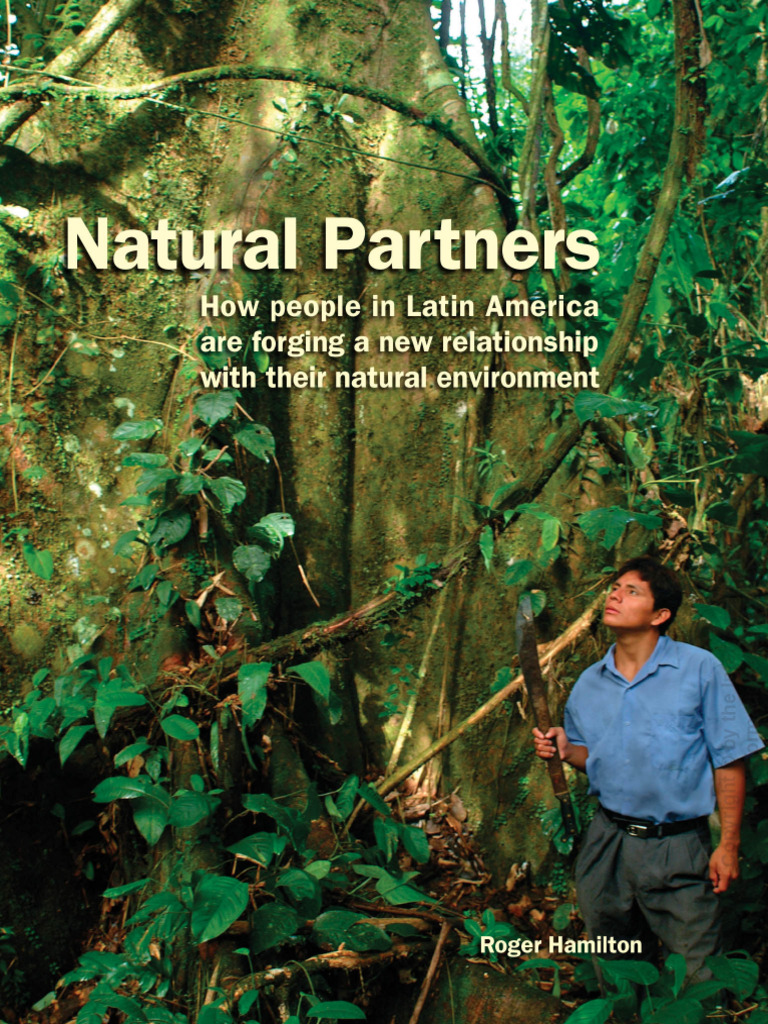 Natural Partners How People in Latin America Are Forging a New ...
